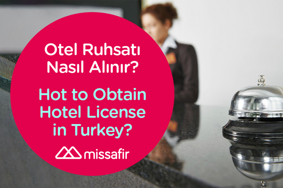 Otel Ruhsatı Nasıl Alınır? Otel Açma Ruhsatı – Missafir Blog