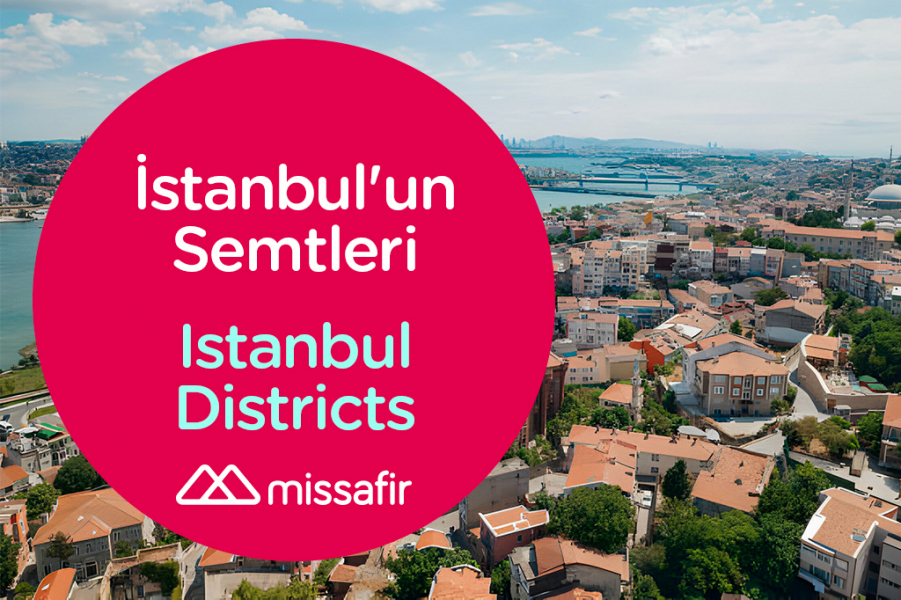 Istanbul Districts Names and Map – Missafir Blog